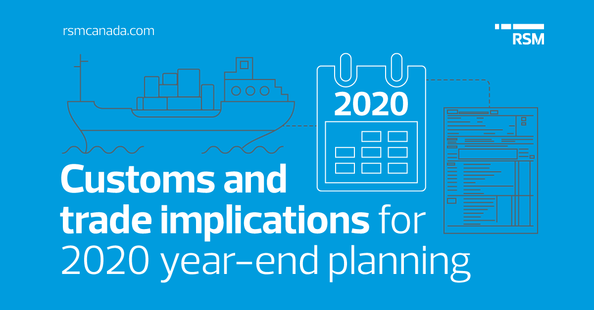 Customs and trade implications for 2020 year-end planning - Good Redden ...